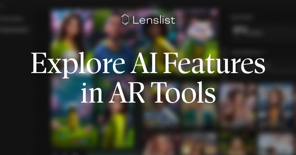 Create AR Filters with AI. The Best GenAI Tools & Integrations from Lens Studio, Effect House ...